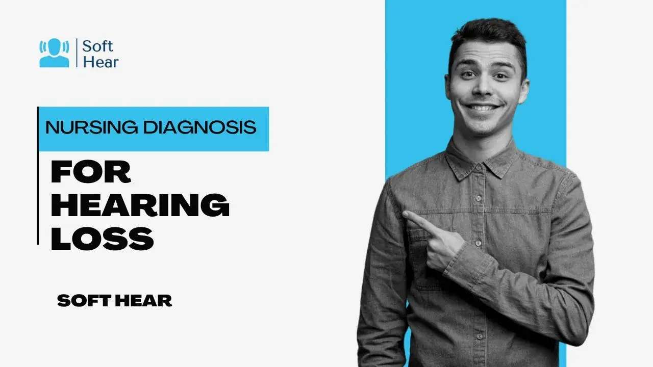Nursing Diagnosis for Hearing Loss