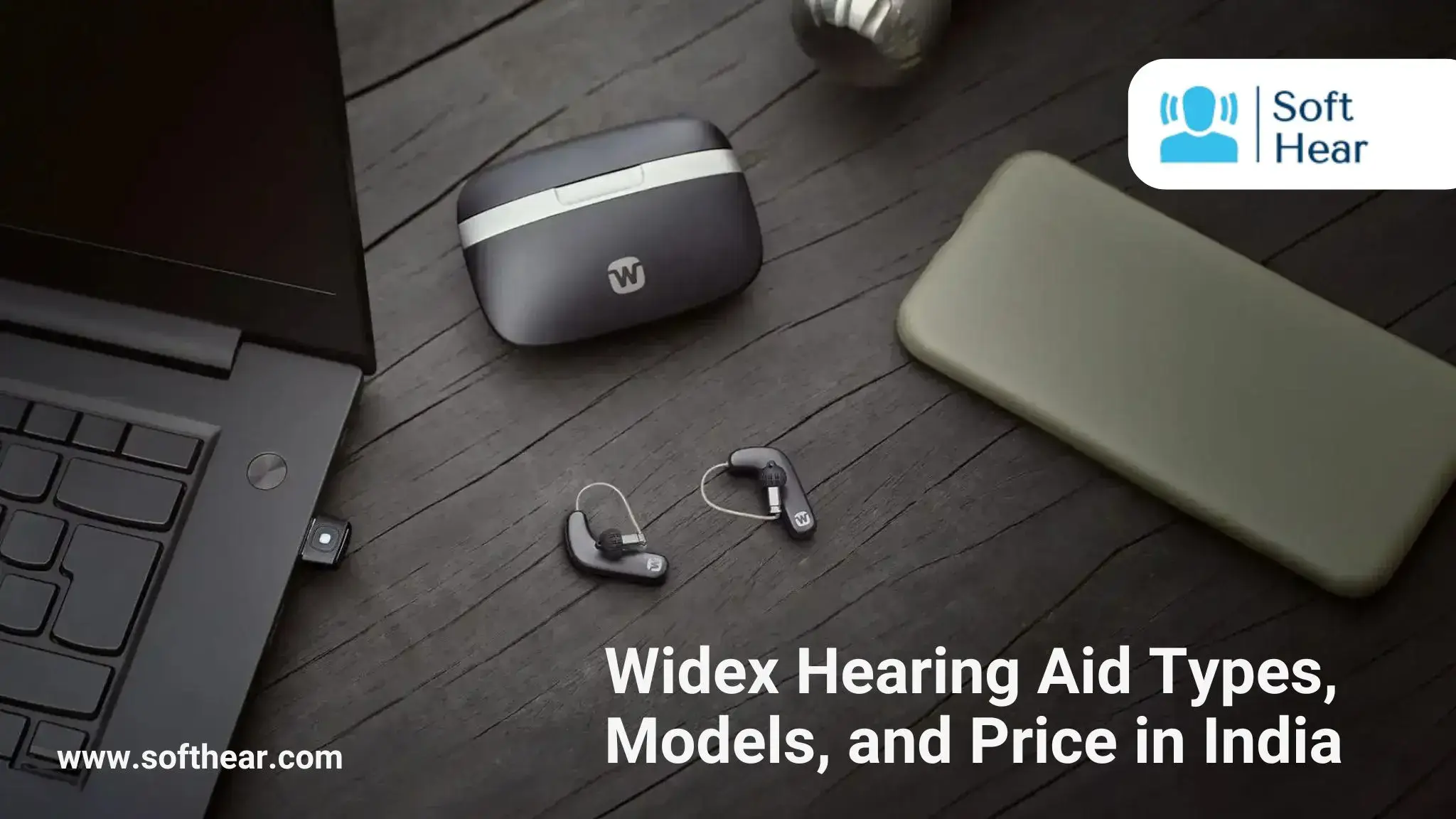 Widex Hearing Aid Models: A Brief Overview - Soft Hear Blogs